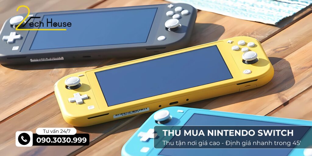 Thu Mua Nintendo Switch Cũ Giá Cao Tại TPHCM | Báo Giá Nhanh